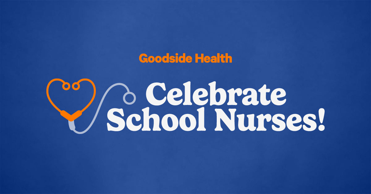 Celebrate School Nurses! - Goodside Health